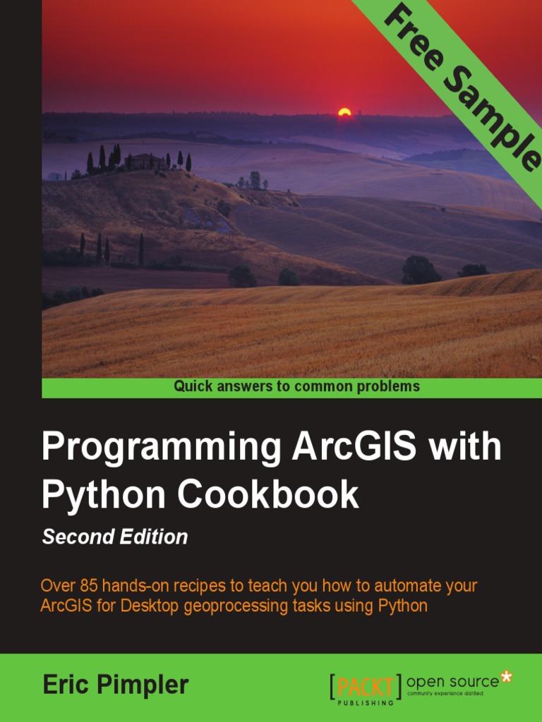 Programming Arcgis With Python Cookbook Second Edition Sample Chapter Pdf Arc Gis