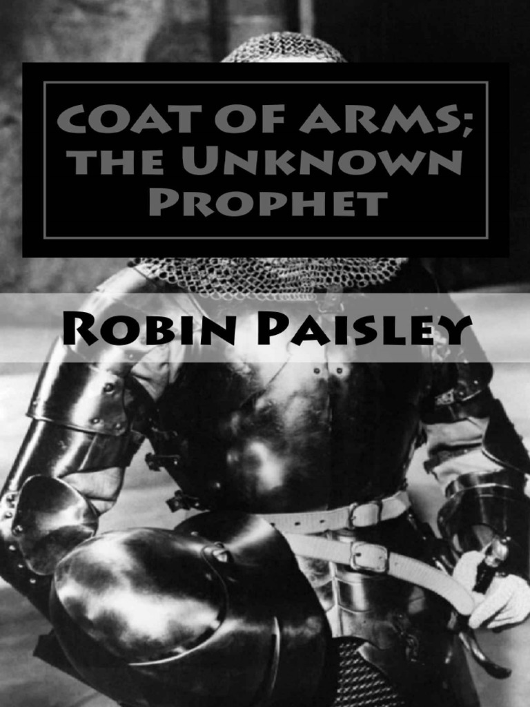 Coat of Arms The Unknown Prophet - Robin Paisley | PDF | Righteousness ...