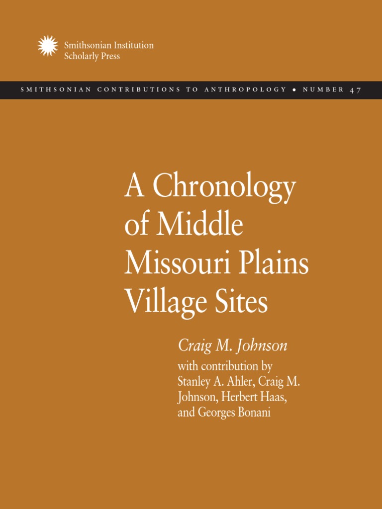 A Chronology of Middle Missouri Plains Village Sites | PDF ...