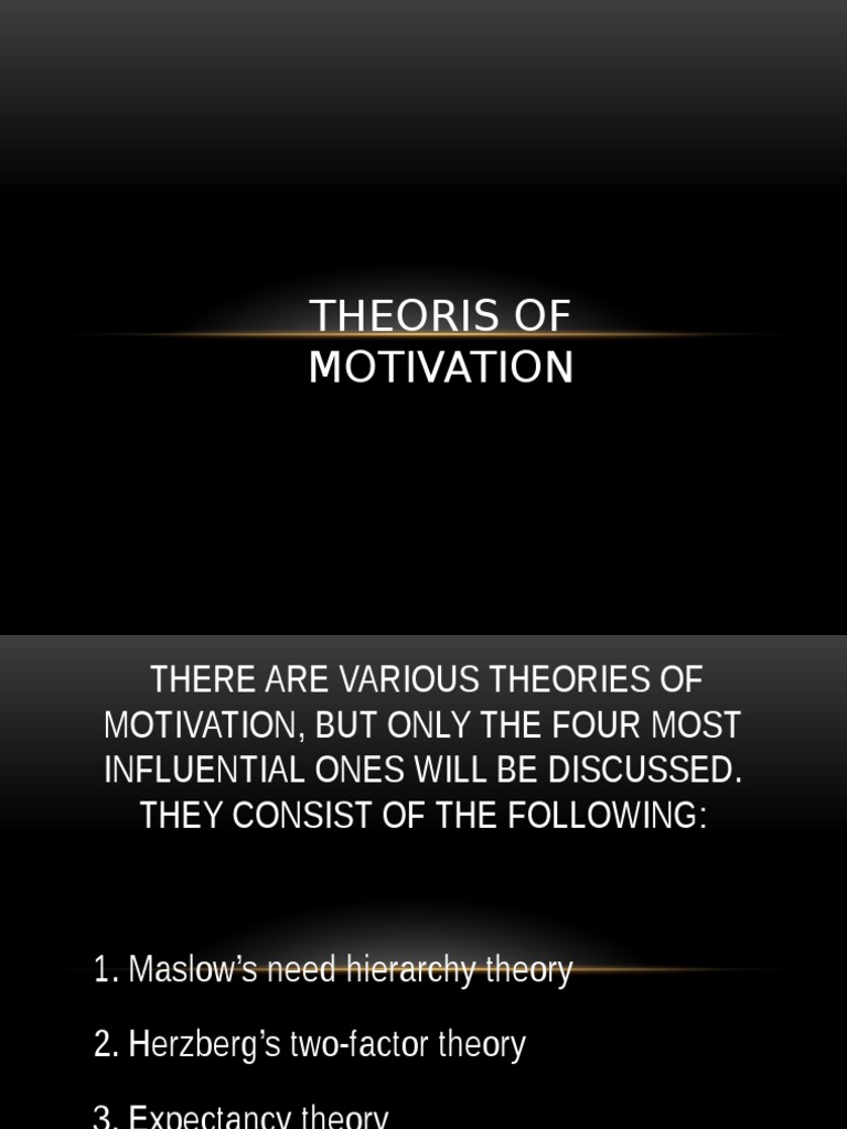 An Analysis of Four Major Theories of Motivation: Maslow's Hierarchy of ...