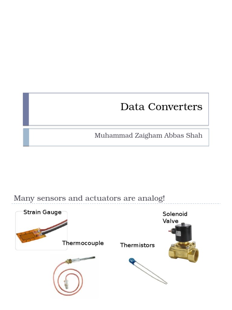 Data Converters | PDF | Analog To Digital Converter | Digital To Analog ...