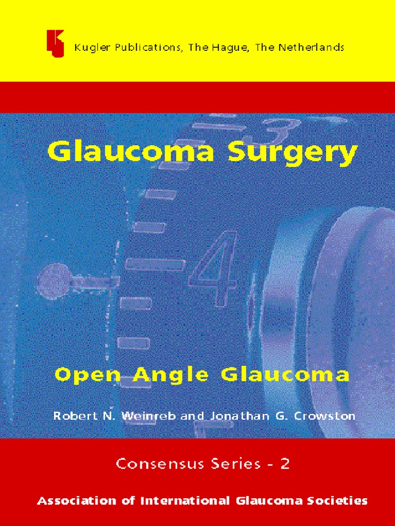 Glaucoma Surgery - Open Angle Glaucoma | PDF | Glaucoma | Visual Impairment