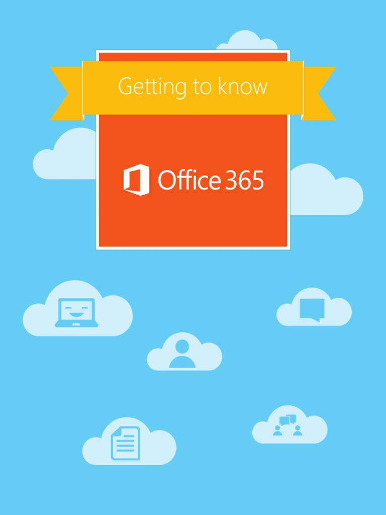 Getting To Know Office 365 | PDF | Online And Offline | Office 365