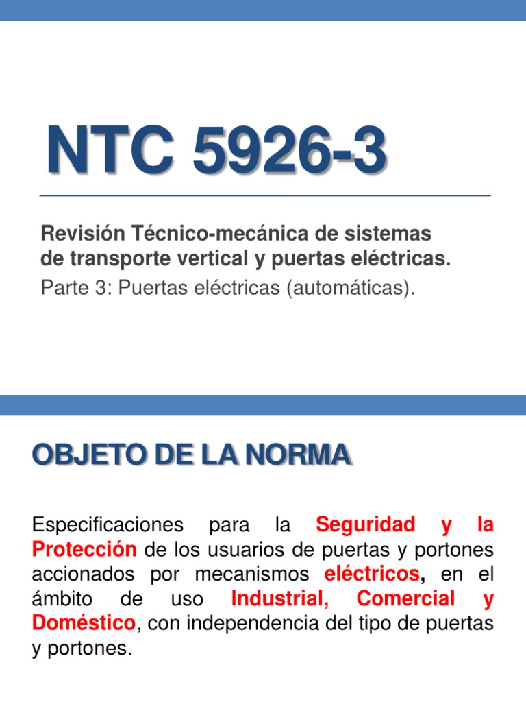 NTC 5926-3 Revisión Técnico-Mecánica de Sistemas de Transporte Vertical y Puertas Eléctricas ...