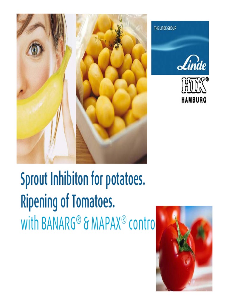 Sprout Inhibiton For Potatoes. Ripening of Tomatoes.: With BANARG ...