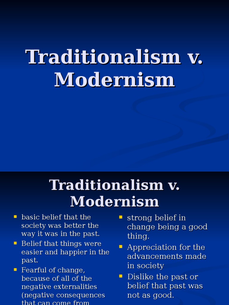 Traditionalism V Modernism | PDF | Value (Ethics) | Modernism