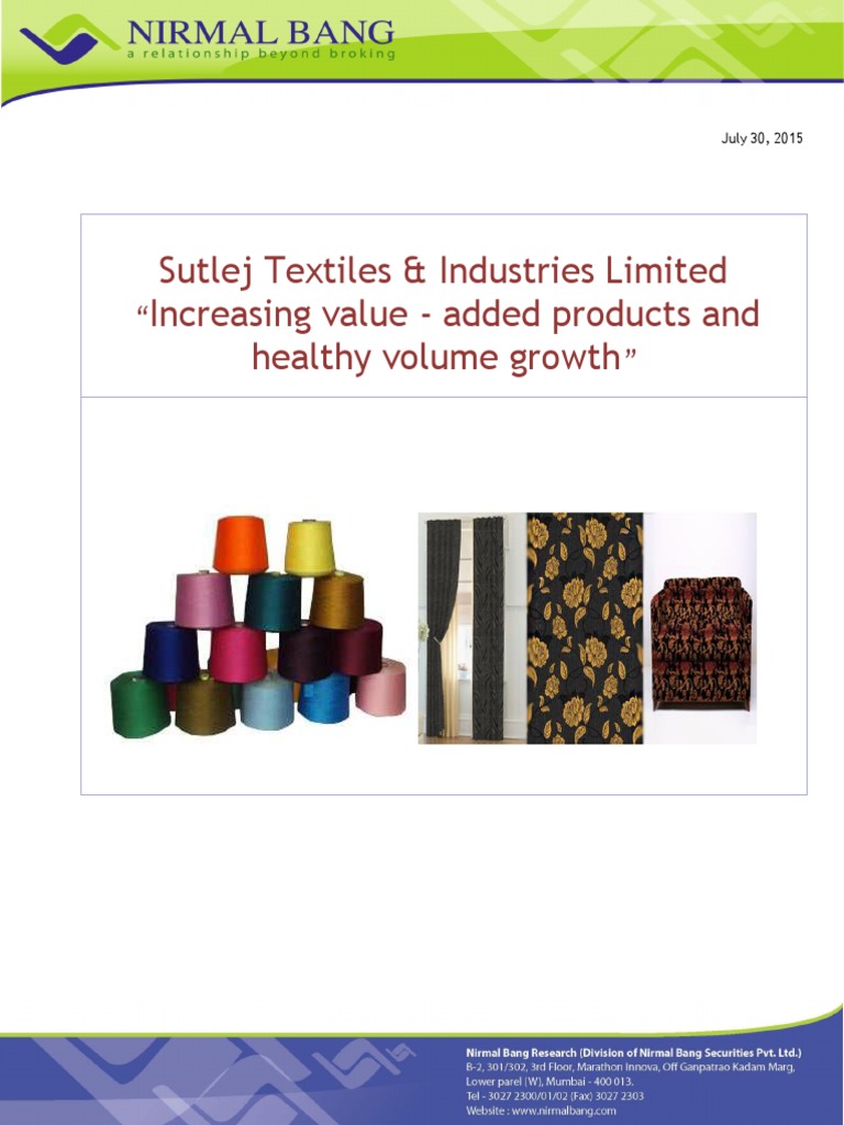 Sutlej Textiles Industries Ltd 30 July 2015 | Financial Analyst | Money