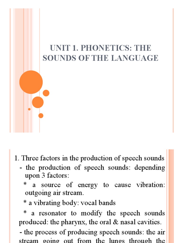 UNIT 1 - Phonetics | PDF | Larynx | Human Voice