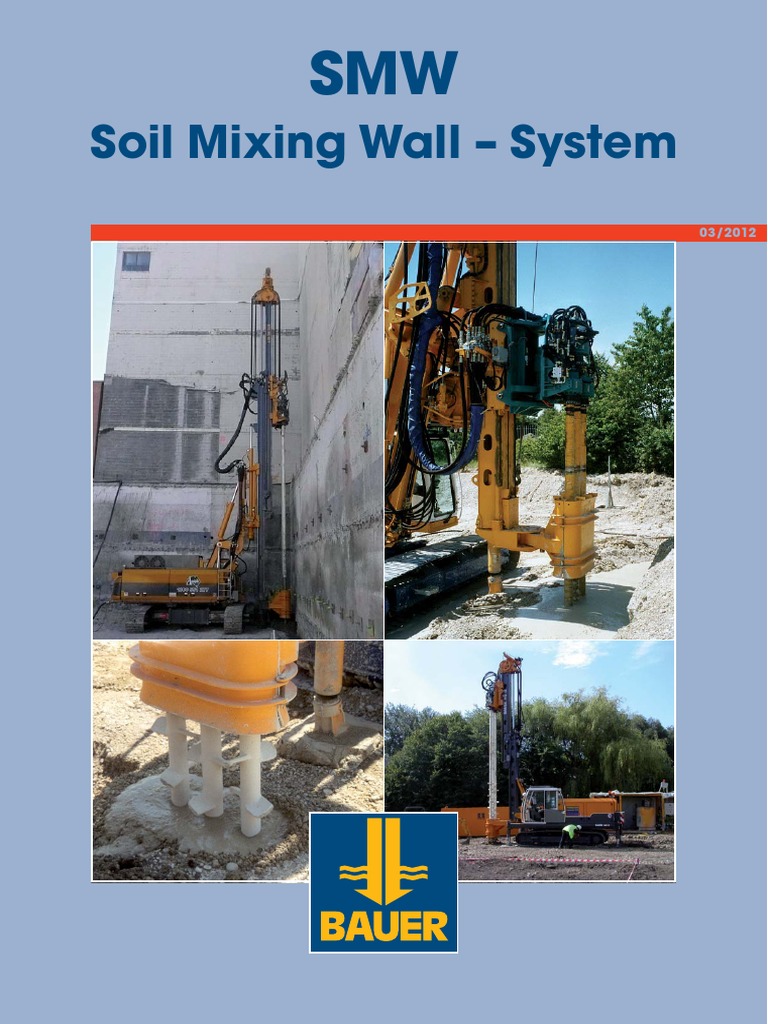 Soil Mixing Wall Construction Guide | PDF | Deep Foundation | Drilling Rig