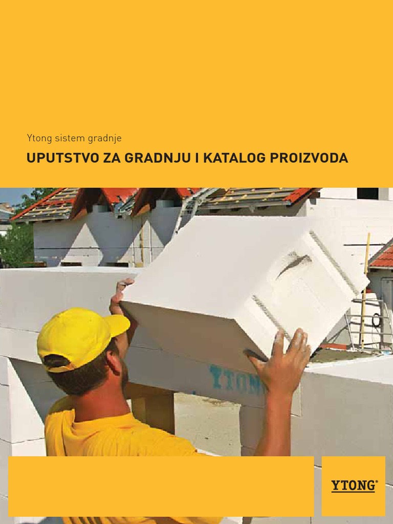YTONG Uputstvo Za Gradnju I Katalog Proizvoda | PDF