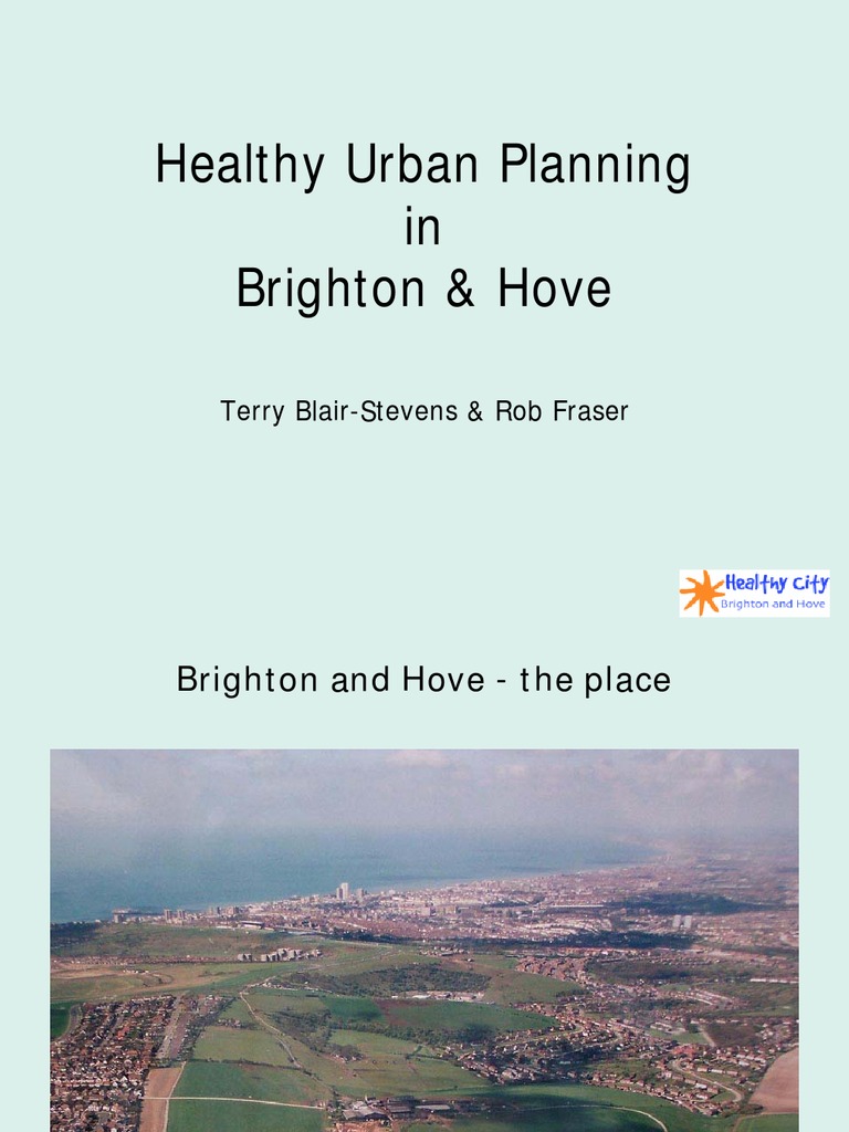 Healthy Urban Planning in Brighton & Hove - BHPCT England - 2007 | PDF ...