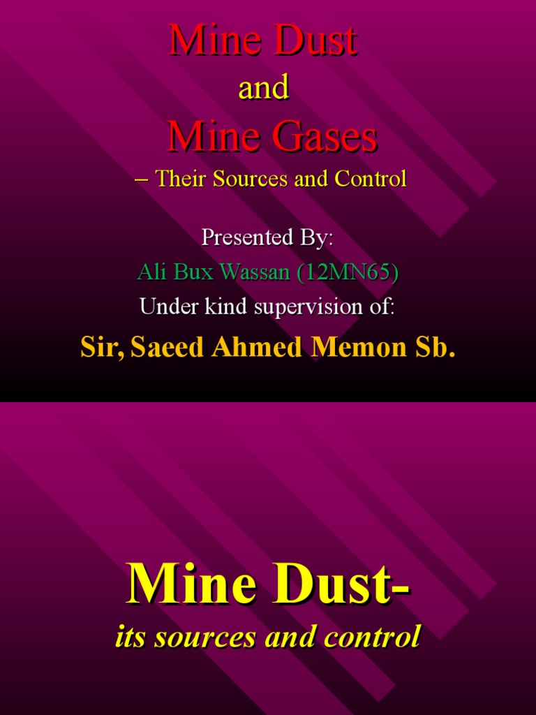 Mine Gases and Mine Dust (Their Sources and Control) | PDF | Dust | Mining