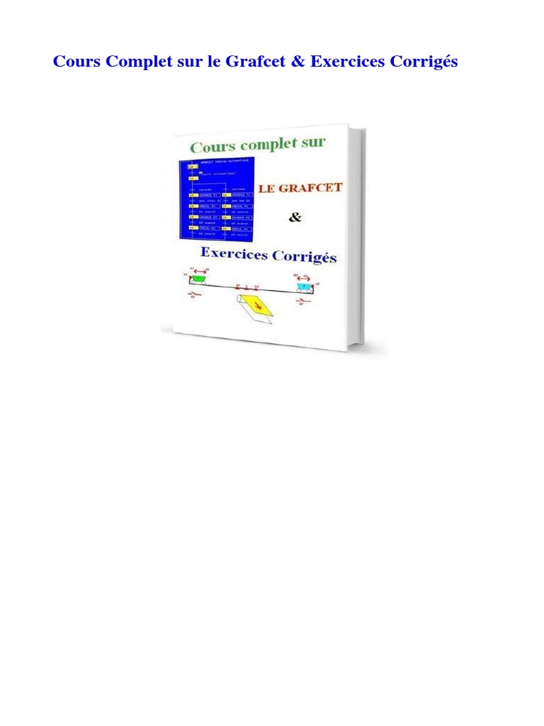 Cours Complet Sur Le Grafcet Exercices Corrig S | PDF | Langage de ...