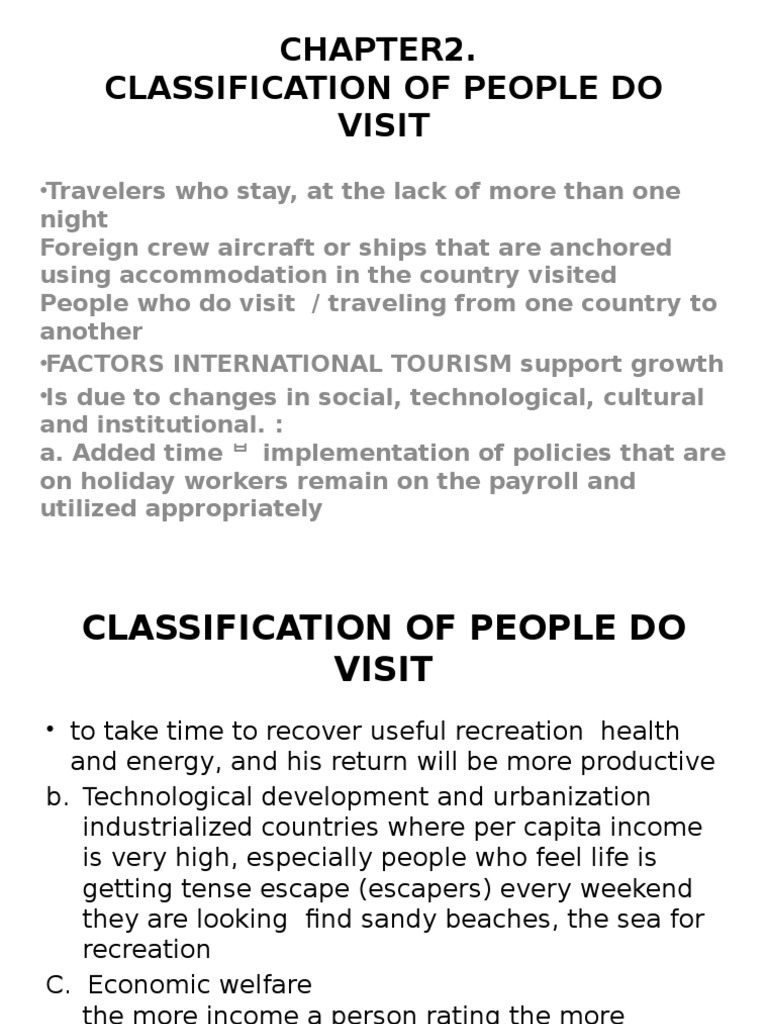 Classification of People Do Visit: - Travelers Who Stay, at The Lack of ...