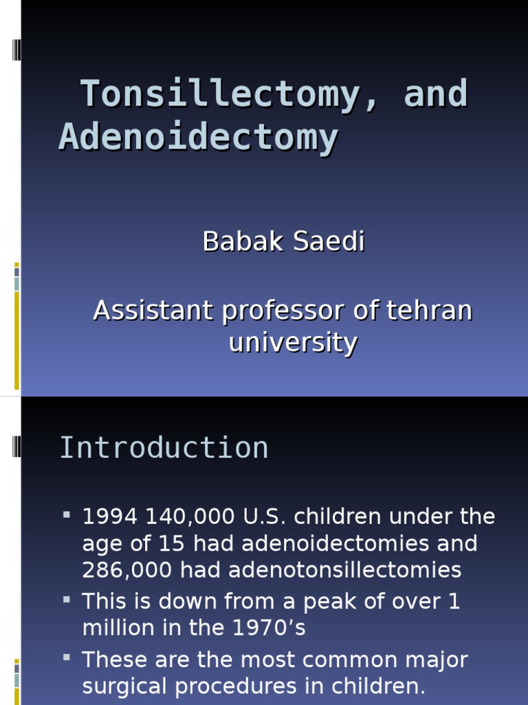 Tonsillectomy, and Adenoidectomy | PDF | Diseases And Disorders | Health Sciences