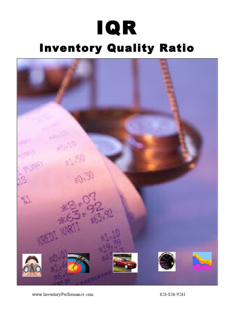 Inventory Quality Ratio - An Inventory Reduction Metric, Method & Tool ...