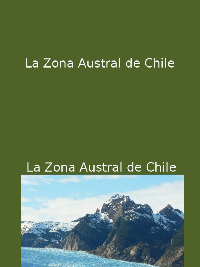 La Zona Austral de Chile | Chile | Earth Sciences