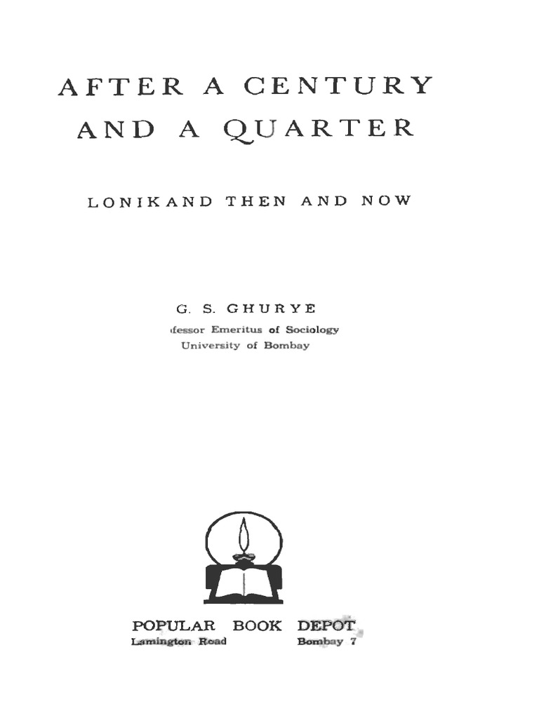 After A Century and A Quarter by G.S Ghurye | PDF | Leadership ...