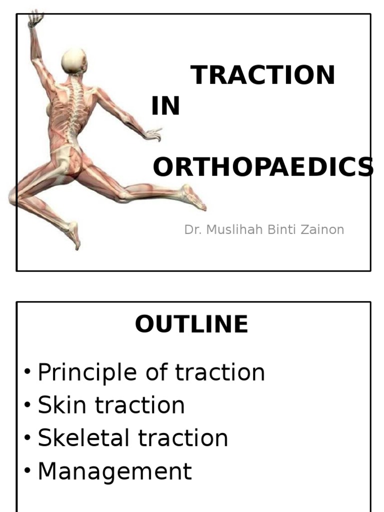 Traction in Orthopaedics - Mus' | PDF | Anatomical Terms Of Location ...