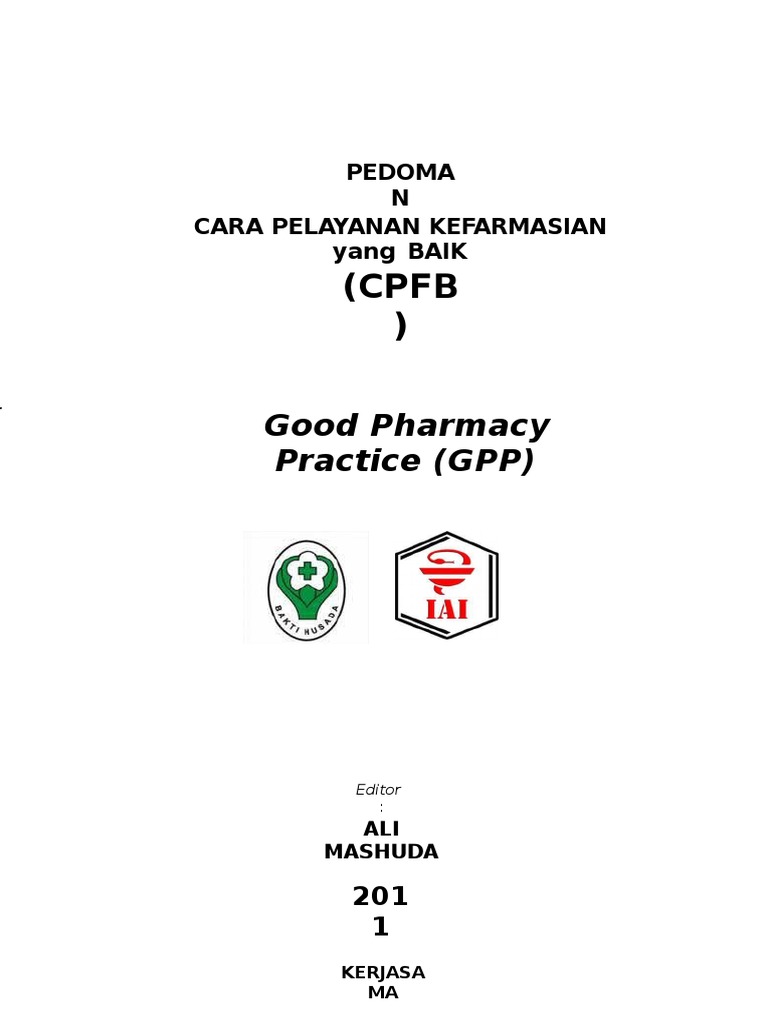 PEDOMAN CARA PELAYANAN KEFARMASIAN Yang BAIK (CPFB) | PDF