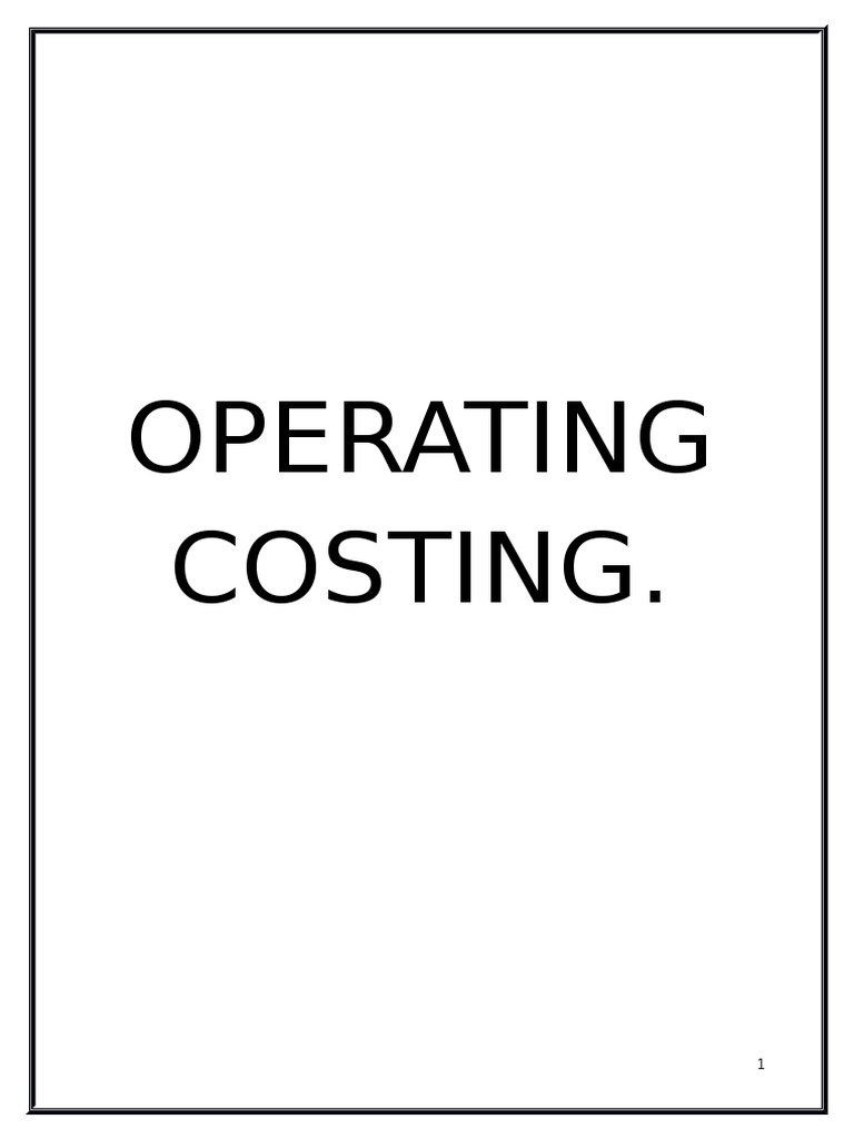 Operating | PDF | Cost Accounting | Business Economics