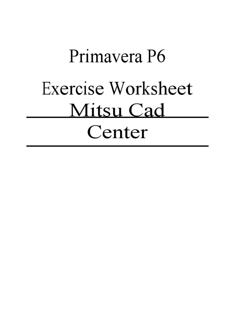 Primavera P6 Exercise Worksheet | Download Free PDF | Wall | Menu (Computing)