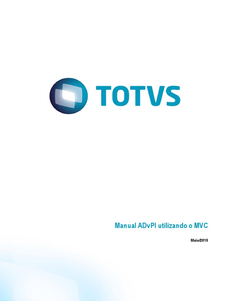 Manual ADVPL Utilizando MVC Maio 2015 PDF | PDF | Model-View – Controller (MVC) | Interface de ...
