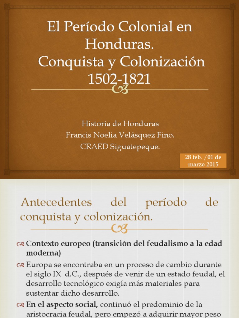 El Período Colonial en Honduras 1502-1821 | PDF | Imperio español ...