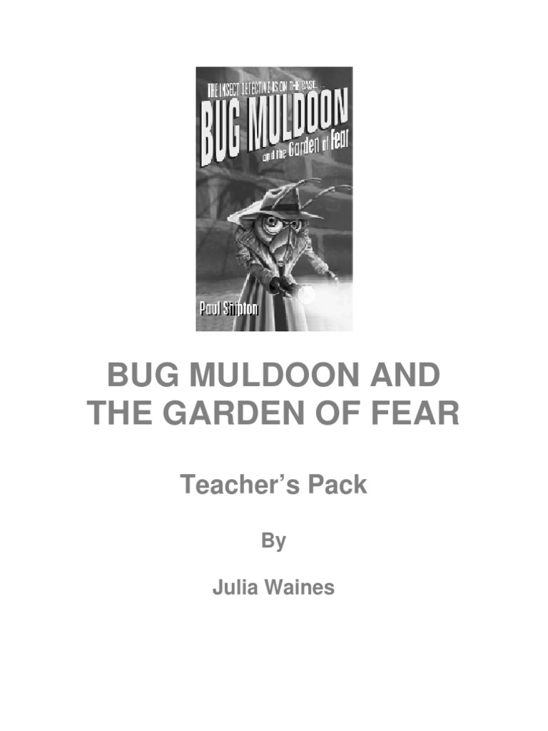 Bug Muldoon and The Garden of Fear Teacher's Pack | PDF | Detective ...