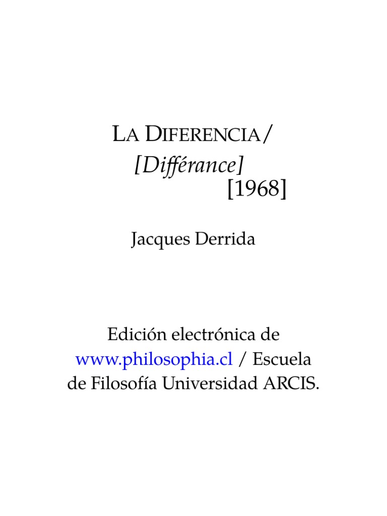 Derrida: La différance y su impacto en la escritura | PDF | Semiótica ...