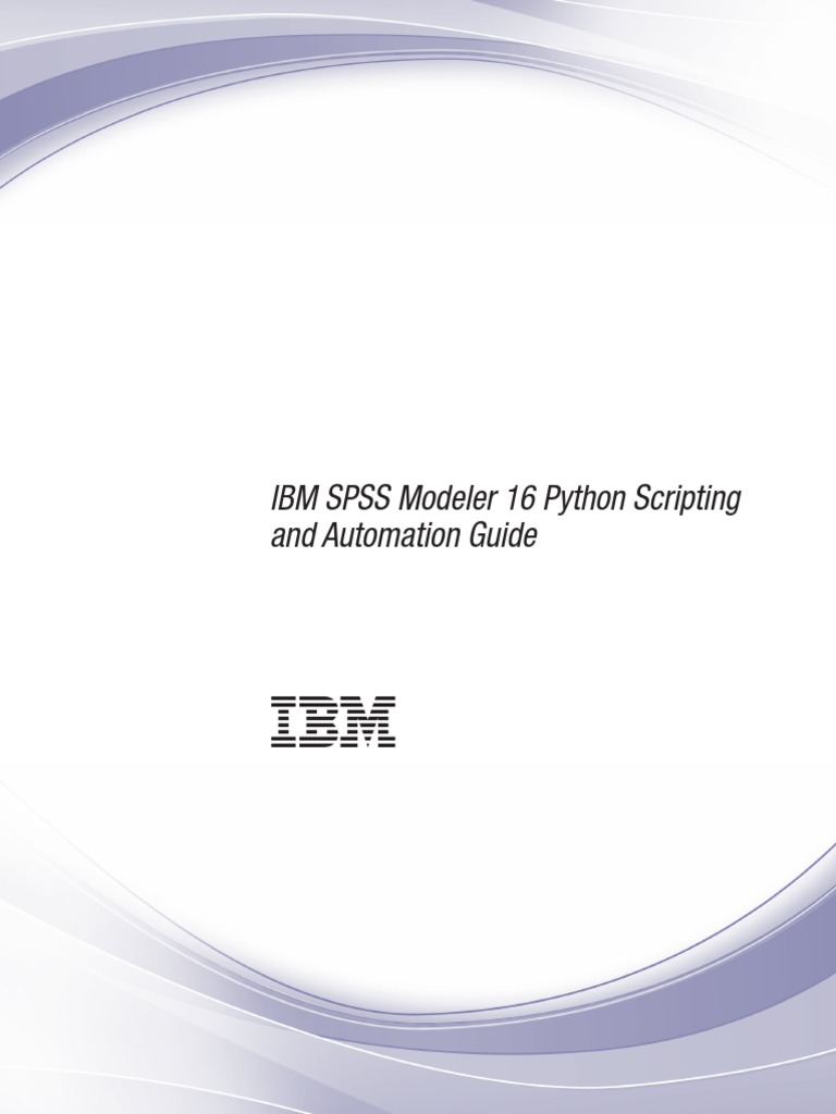 Modeler Jython Scripting Automation Book | PDF | Spss | Scripting Language