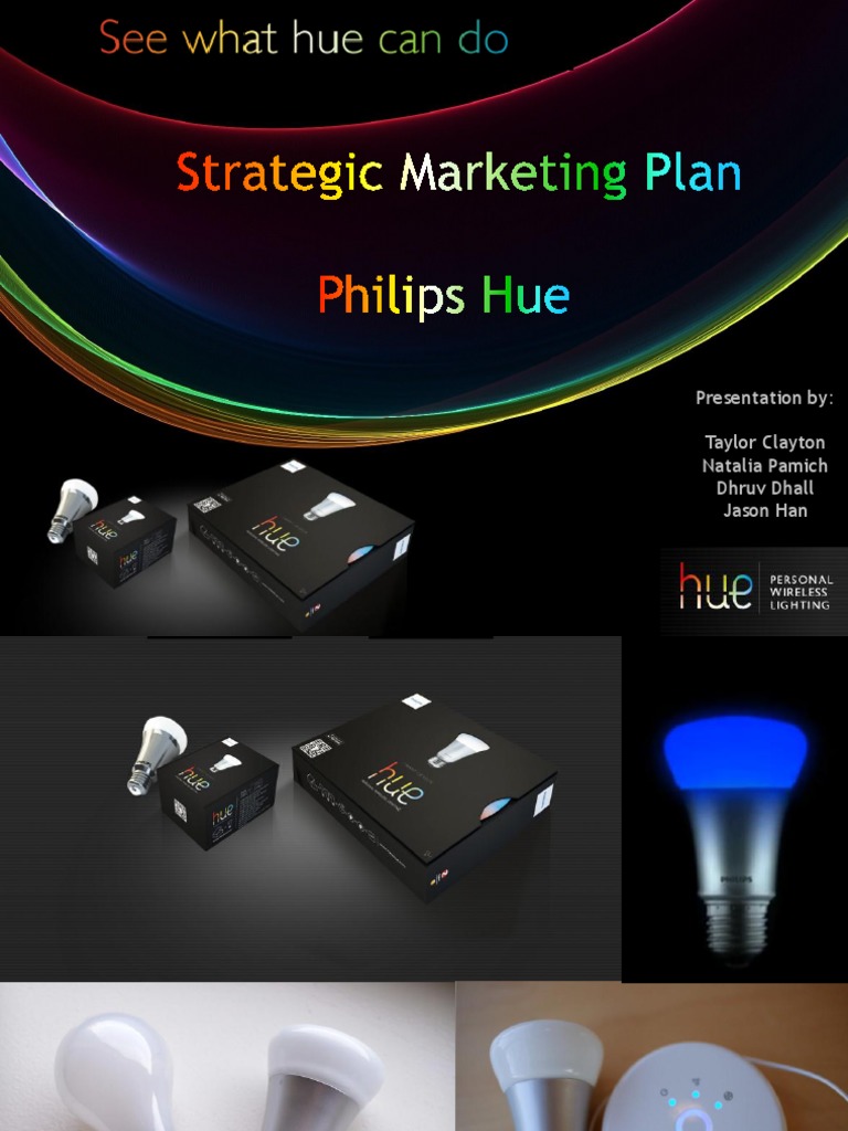 Strategic Marketing Plan For Philips Hue | PDF | Philips | Sales