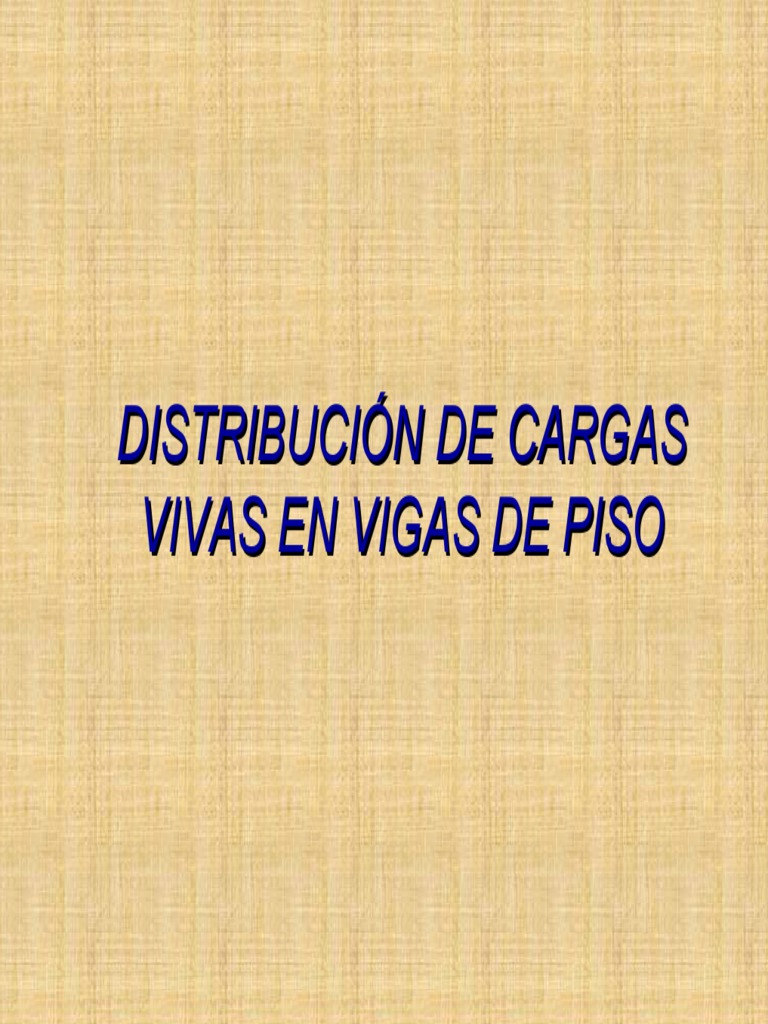 Distribucion de Cargas Vivas en Vigas de Piso | PDF | Business