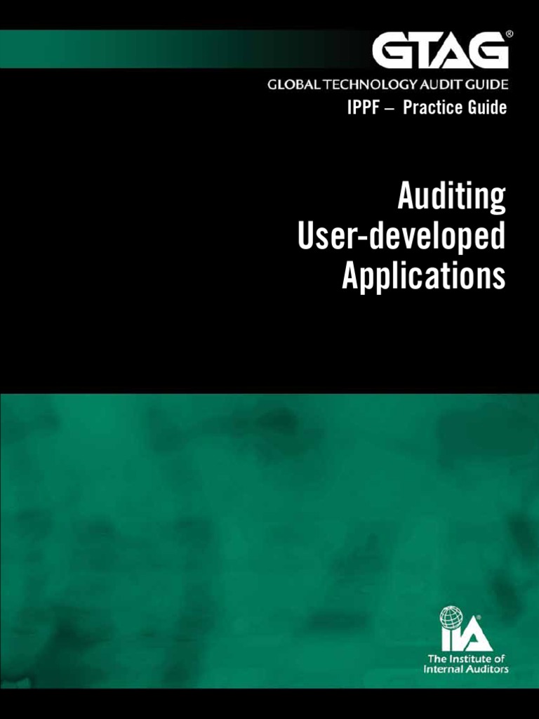 14 GTAG - Auditing User-Developed Applications | PDF | Business | Computers