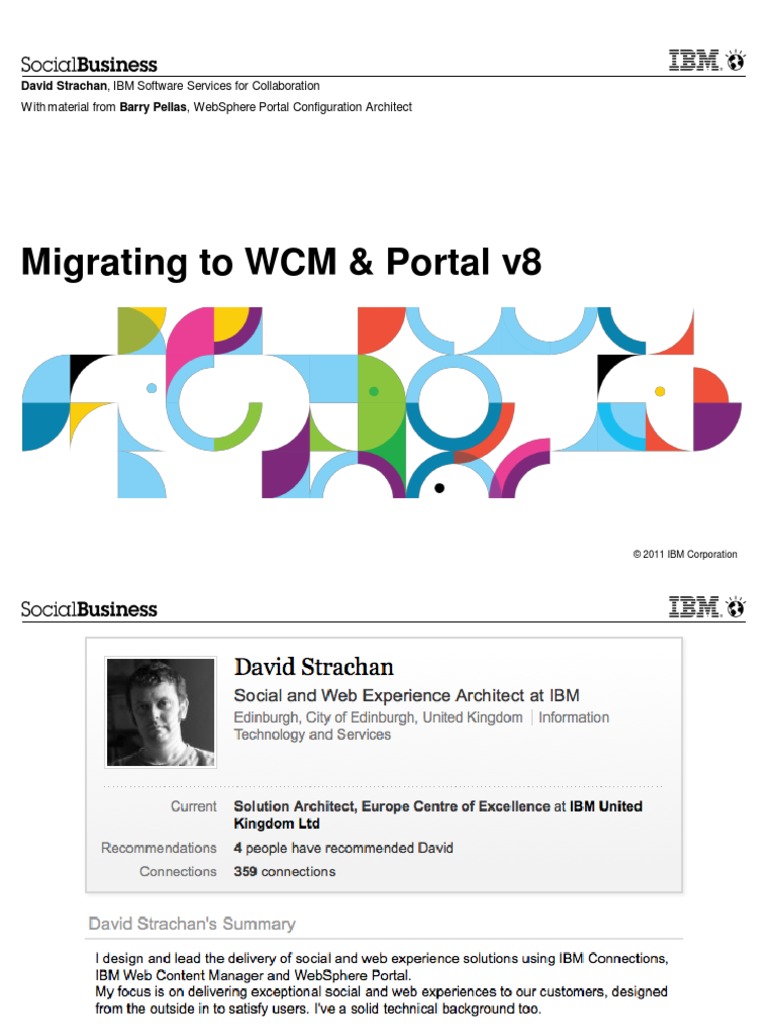 Migrating To WCM & Portal v8: David Strachan, IBM Software Services For ...