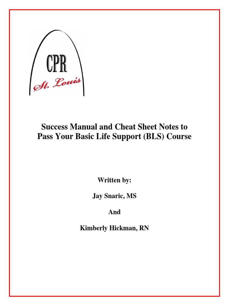Success Manual and Cheat Sheet Notes To Pass Your Basic Life Support ...