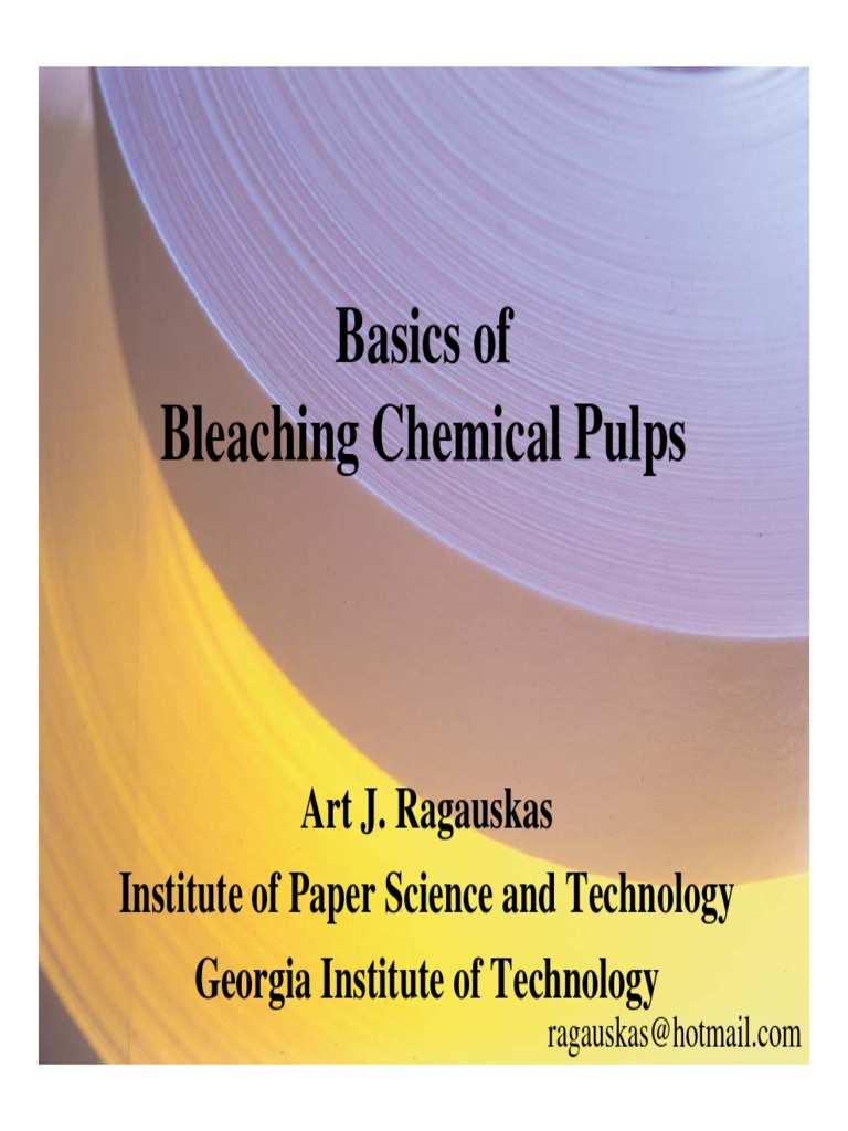 Basics of Pulp Bleaching | PDF | Pulp (Paper) | Bleach