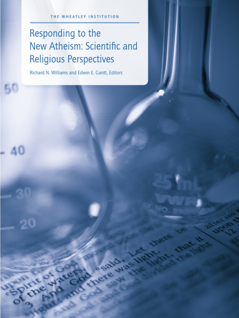 Responding To The New Atheism: Scientific and Religious Perspectives ...