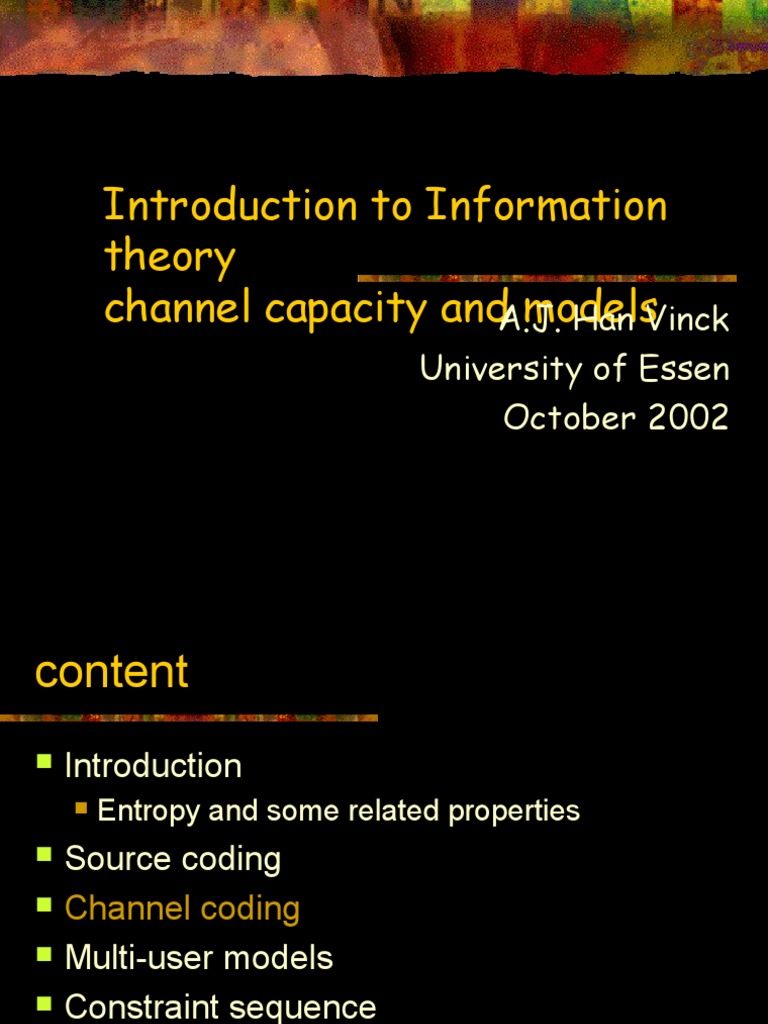 Introduction To Information Theory Channel Capacity and Models | PDF ...