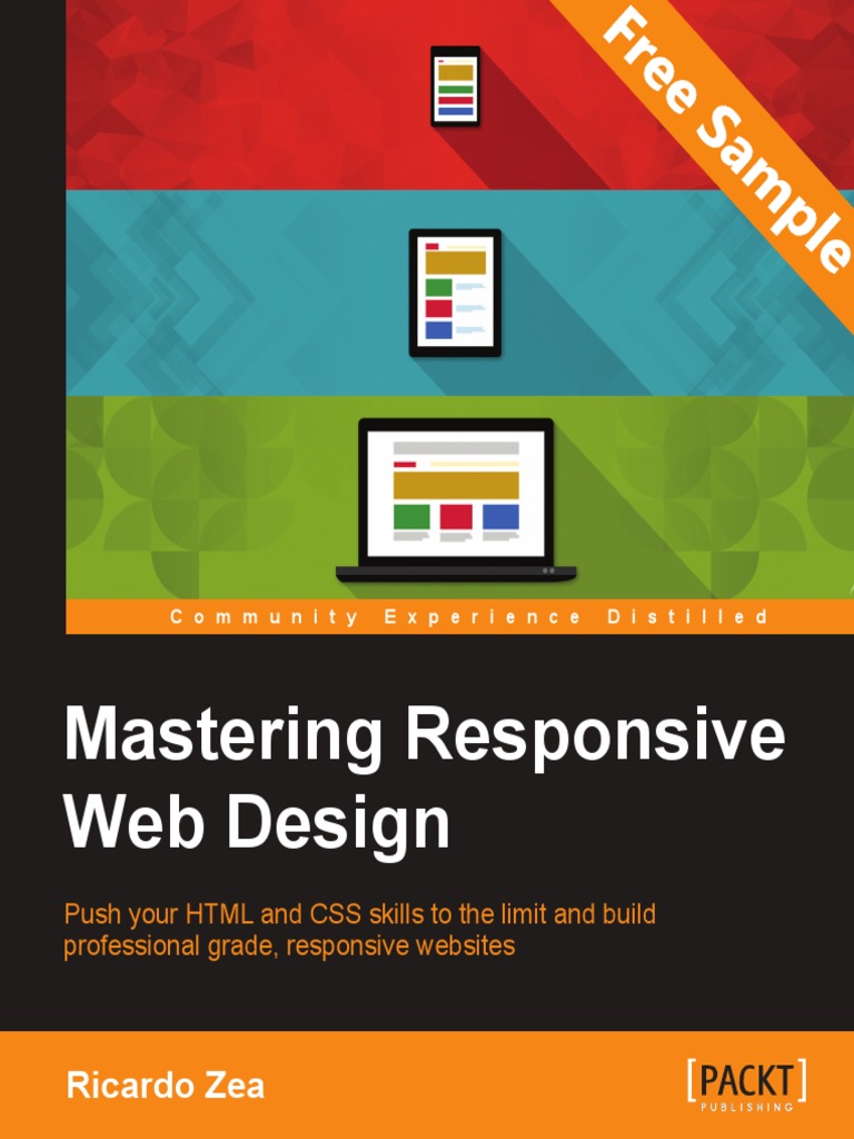 Mastering Responsive Web Design - Sample Chapter | PDF | Cascading Style Sheets | Responsive Web ...