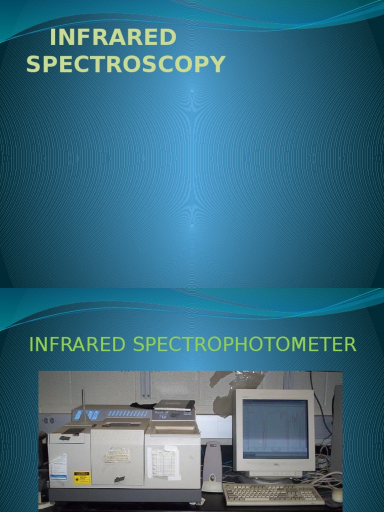 Ir Spectros | PDF | Fourier Transform Infrared Spectroscopy | Infrared