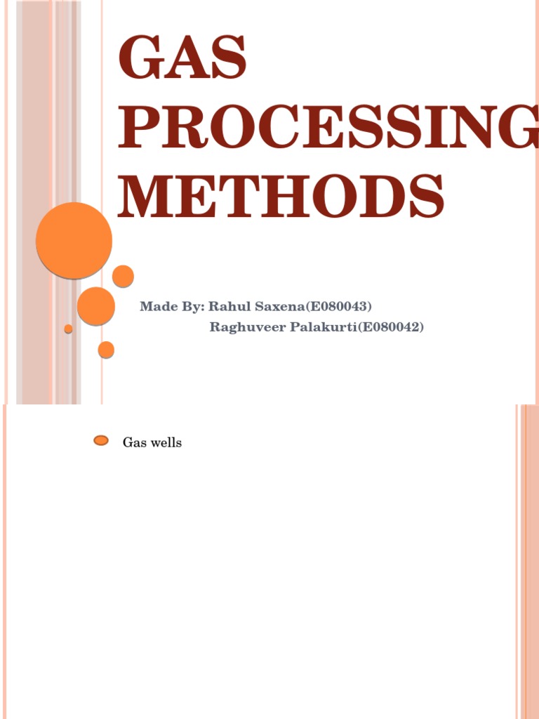 Gas Processing Methods | PDF | Natural Gas Processing | Fossil Fuels