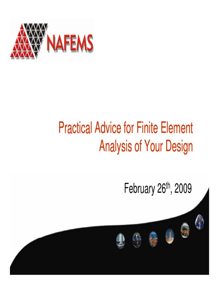 Nafems Fea Webinar Feb 09 | PDF | Finite Element Method | Stress (Mechanics)