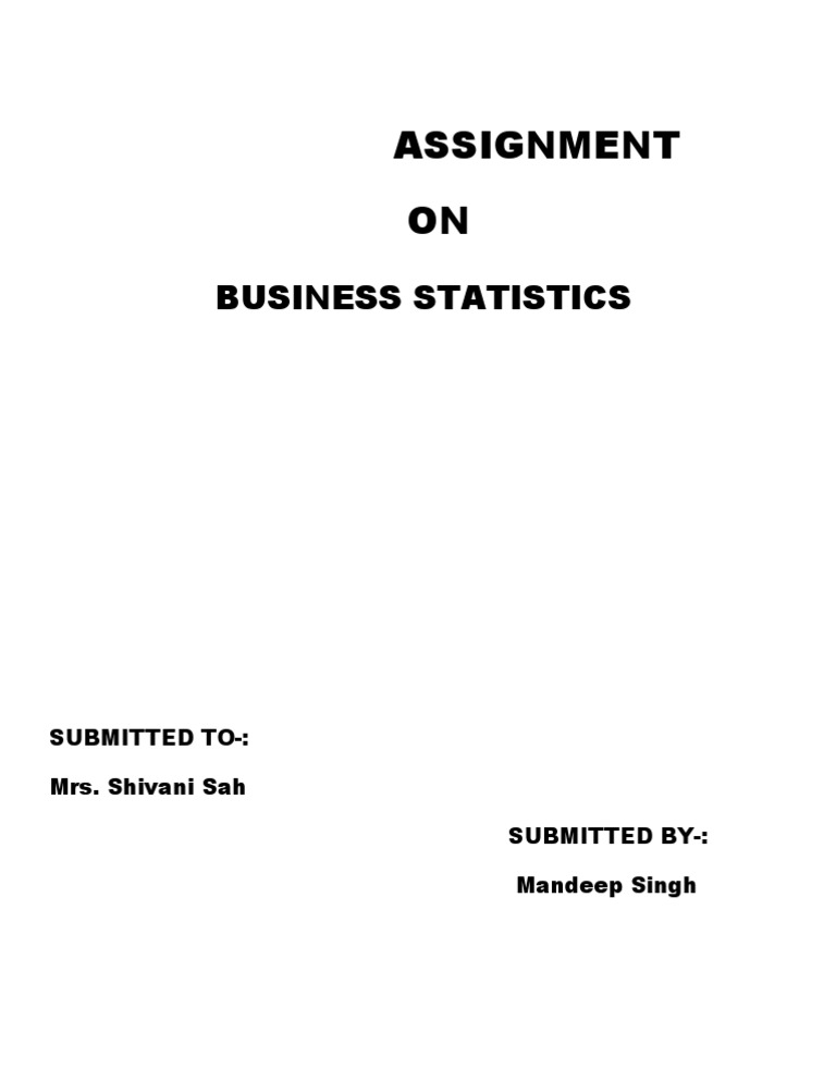 Business Statistics Assignment by Mandeep Singh | PDF