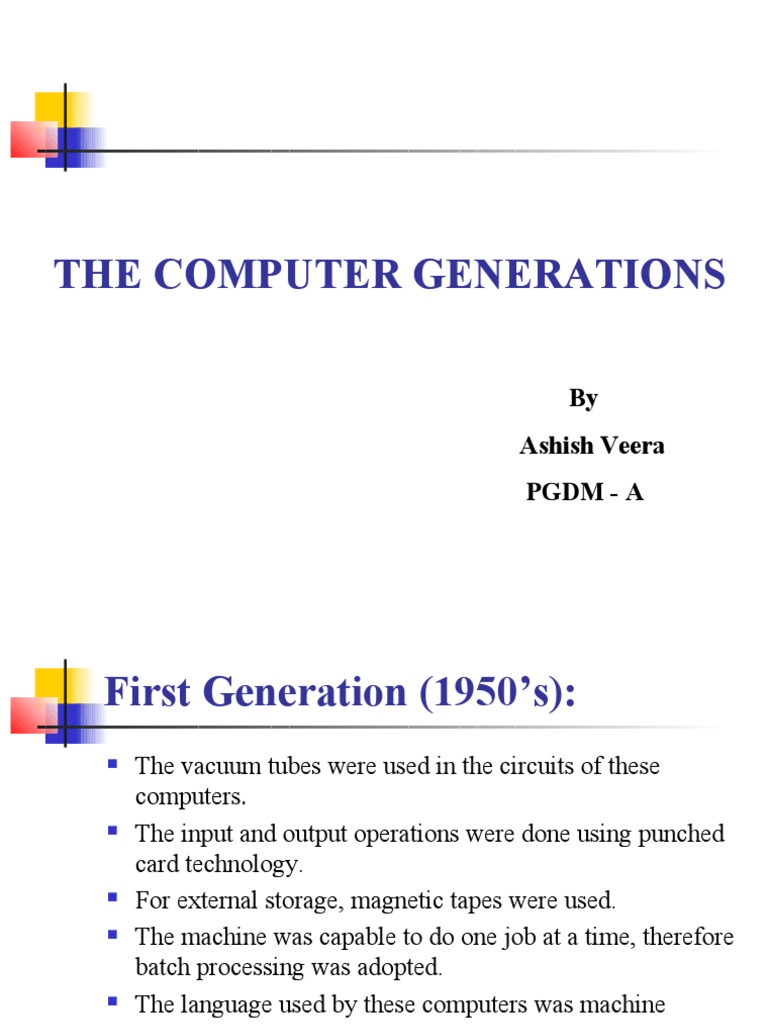 The Computer Generations Ppt Computer Data Storage Input Output
