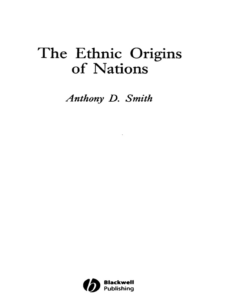 Ethnic Origins of Nations Explained | PDF | Politics