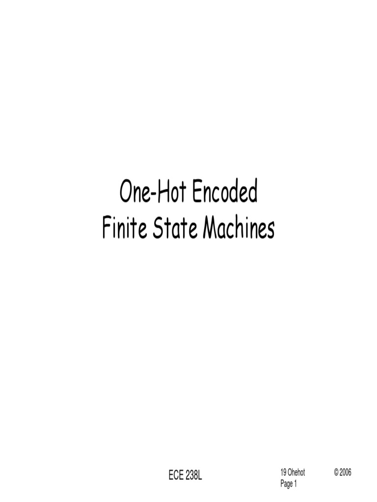 One-Hot Encoded Finite State Machines | PDF | Computer Engineering ...
