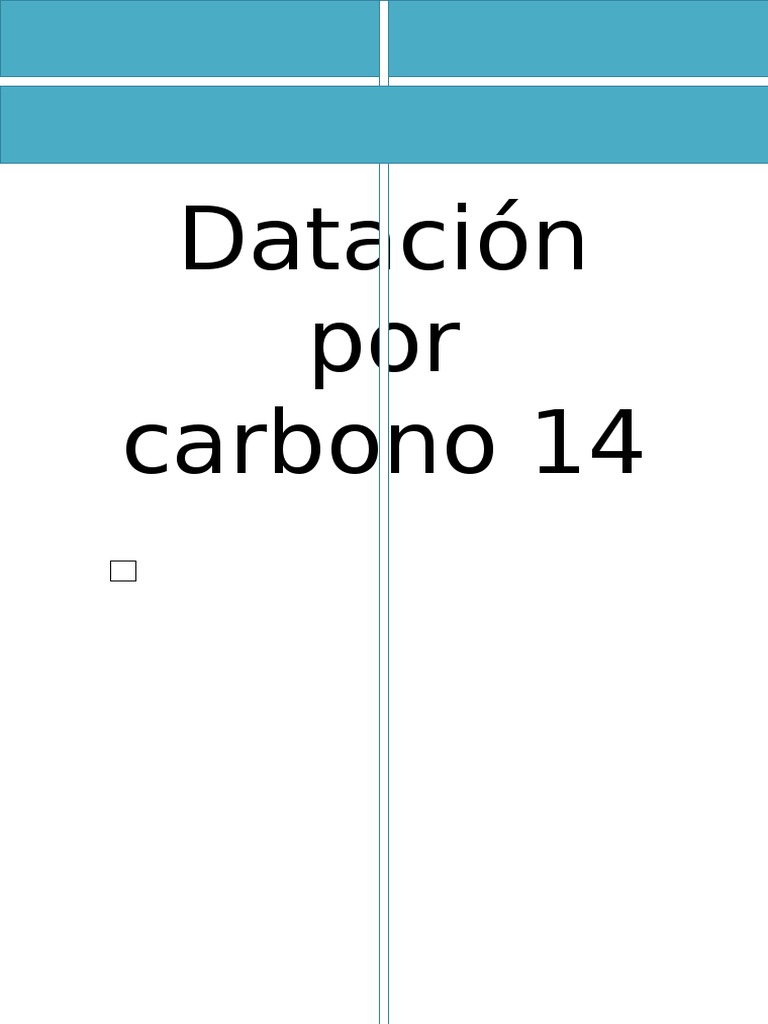 Introducción a la datación por carbono 14 | PDF | Datación por ...