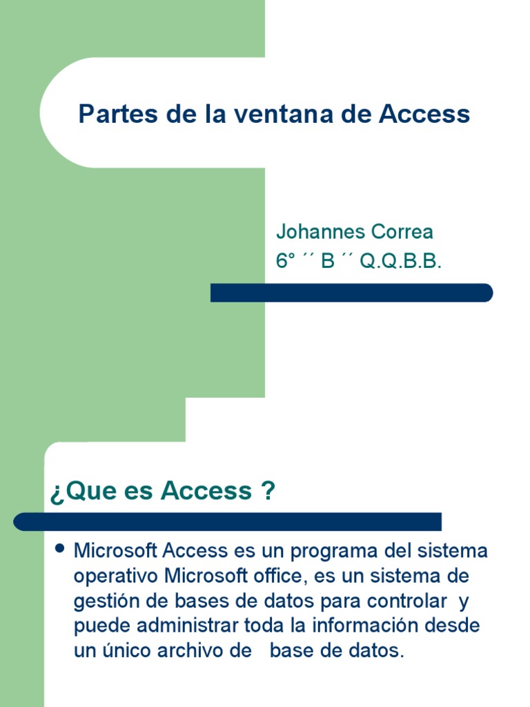Microsoft Access y sus partes | Tabla (base de datos) | Macro (informática)