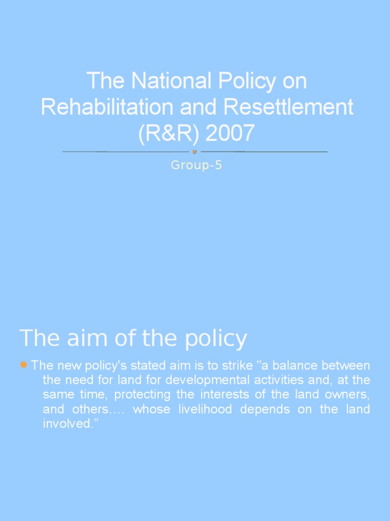 The National Policy On Rehabilitation and Resettlement ( | PDF | Social ...